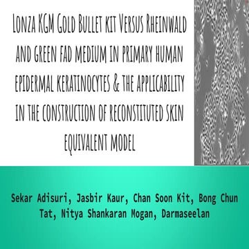 Lonza kgm gold bullet kit versus rheinwald and green complete fad ...