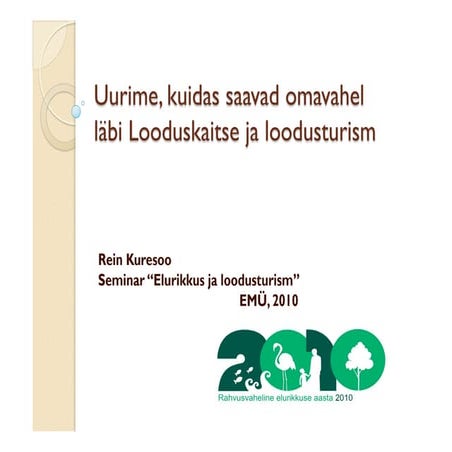 Looduskaitse Ja Loodusturism Rein Kuresoo | PDF