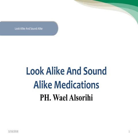 Look alike and sound alike medications | PPTX