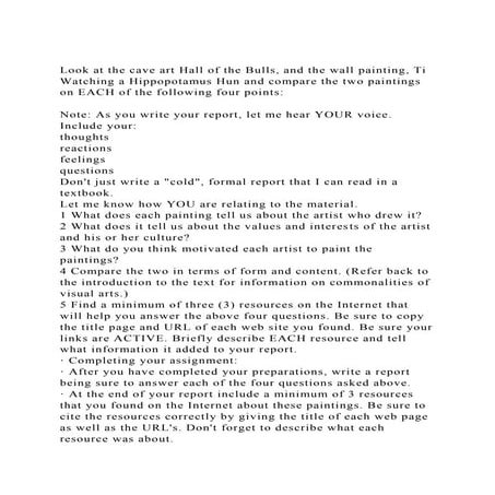 Look at the cave art Hall of the Bulls, and the wall painting, Ti .docx