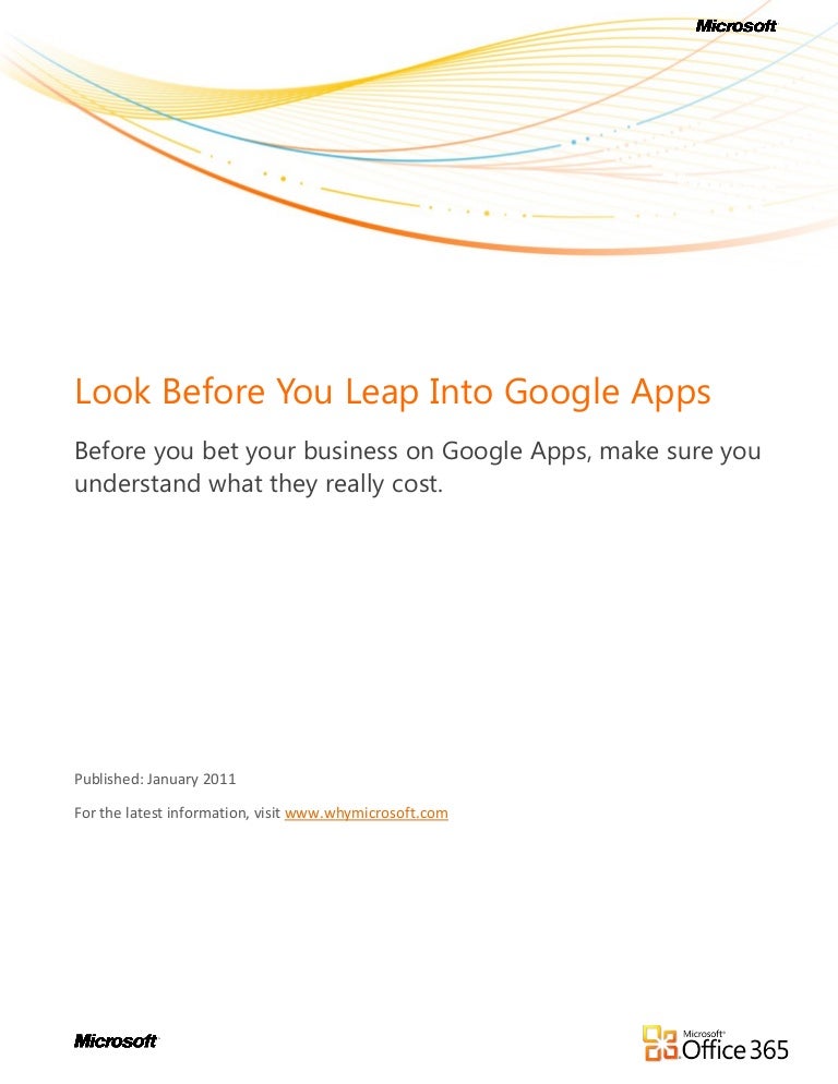 White Paper Look Before You Leap Into Google Apps White Paper Look Before You Leap Into Google Apps