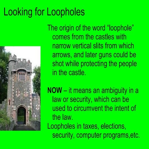 Look for loopholes | PPT