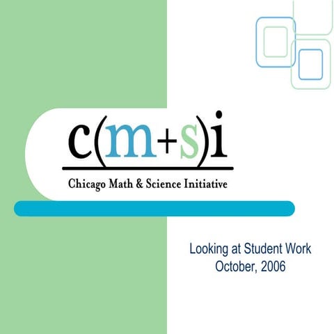 CMSI Looking at Student Work - October 2006 | PPT