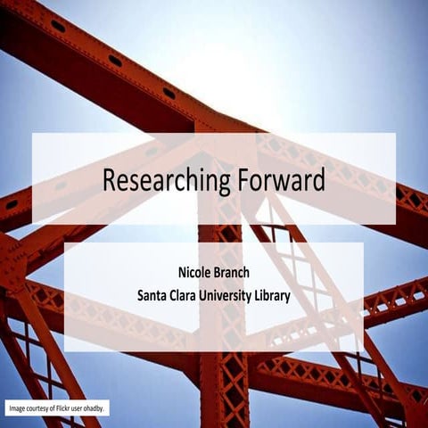Researching Forward | PPT