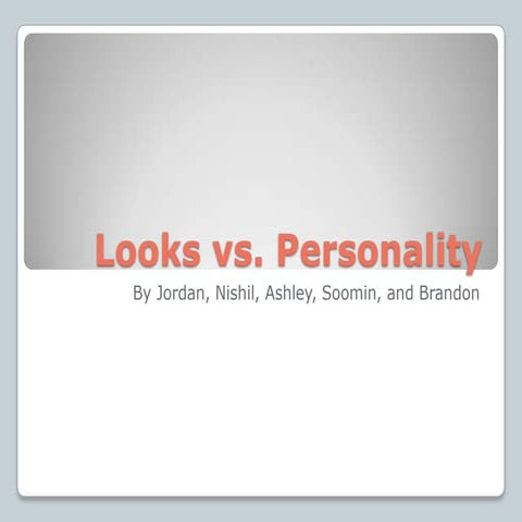 Looks vs personality me | PPTX