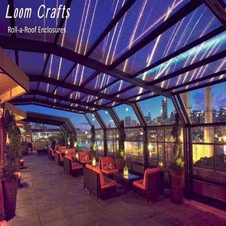 Loom%20 Crafts%20 Retractable%20 Roll%20 A%20 Roof | PPT