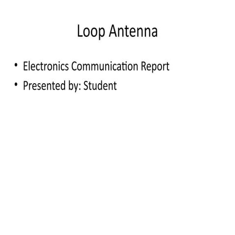 Comprehensive Analysis of Loop Antennas in Electronic Communication ...