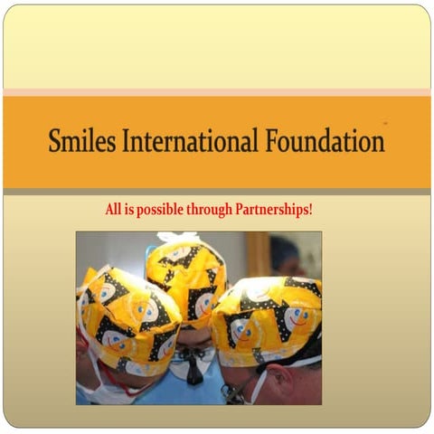 " Smiles of Cabo San Lucas " Free Surgery for Facial Cleft Children | PPTX