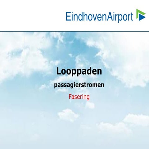Looppadenflow fasering | PPT