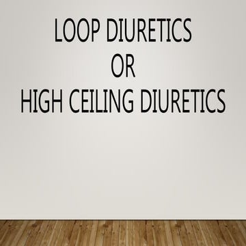 Loop diuretics | PPT