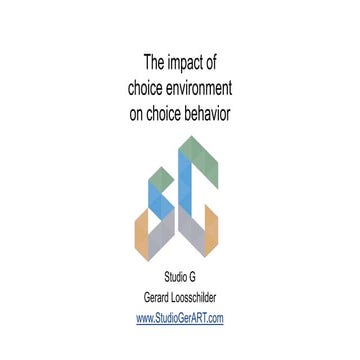 The Impact of Choice Environment on Consumer Choice Behavior | PPTX