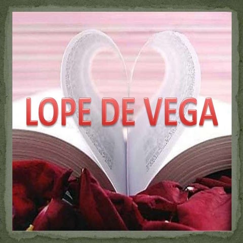 Presentacion de lope de vega hecha por paula dominguez | ODP