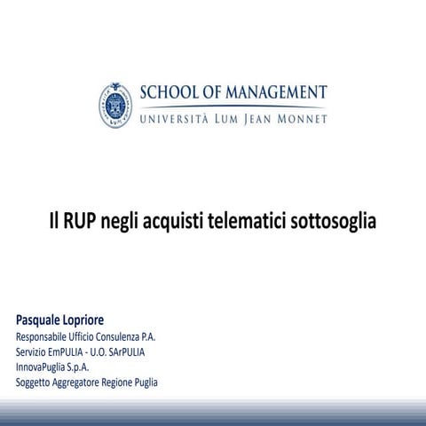 Il RUP negli acquisti telematici sottosoglia | PPT