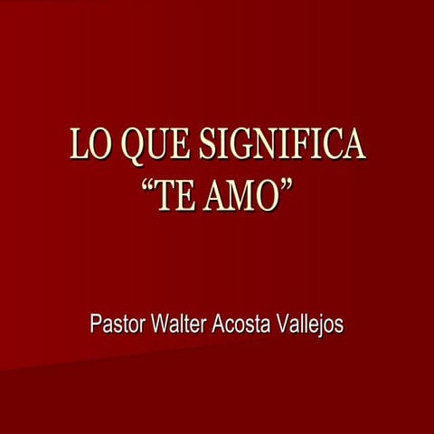 Lo que significa te amo | PPT