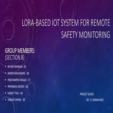 Lora Based Iot System For Remote Safety Monitoring 1pptx Free Download