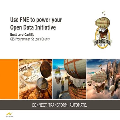 How Can You Use FME To Power Your Open Data Initiative? | PPTX