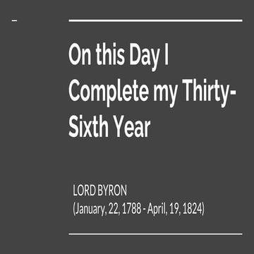 Analysis: On this Day I Complete my Thirty-Sixth Year | PPTX