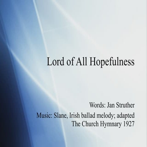 Lord of all hopefulness | PPS