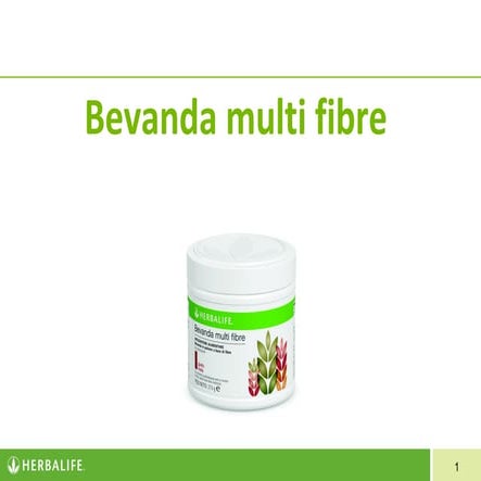 Presentazione bevanda multifibre Herbalife | PPT
