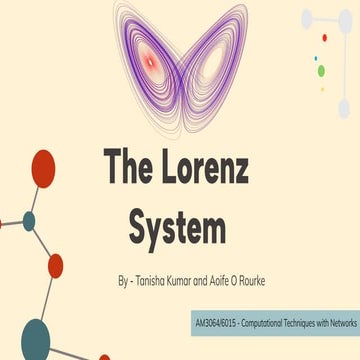 Understanding the Lorenz System: Chaos, Predictability, and the ...