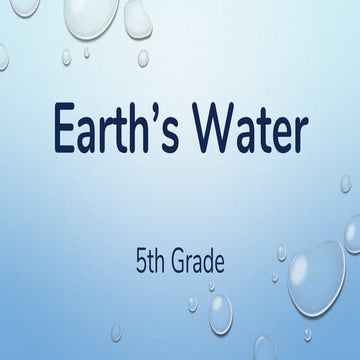 Earth's Water | PPTX