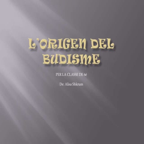L’origen del budisme | PPT