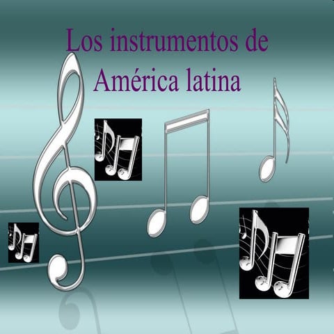 Los Instrumentos De America Latina1 | PPT