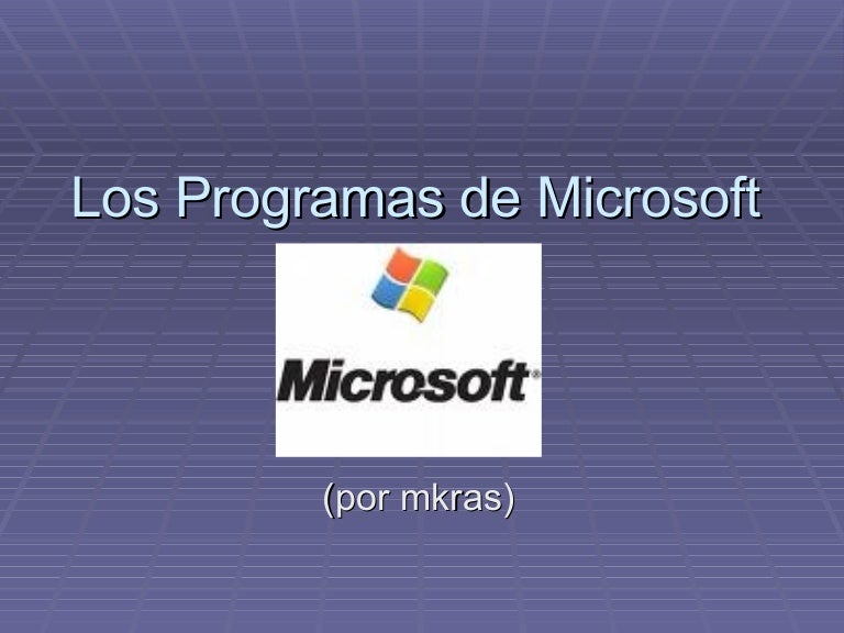 Los Programas De Microsoft