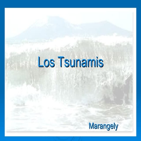 Los Tsunamis | PPT
