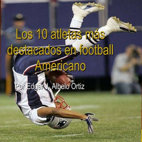 Los 10 atletas más destacados en football americano | PPT