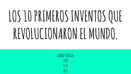 Los 10 inventos mas importantes | PPTX