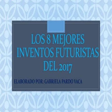 los 10 mejores inventos tecnologicos | PPTX