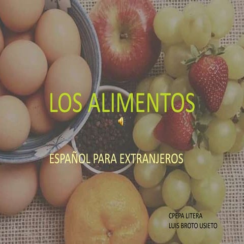 Los alimentos.Español para extranjeros | PPTX