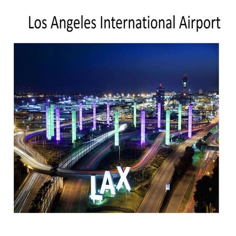 Los angeles international airport | PPTX