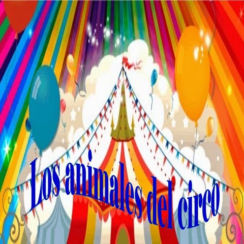 Los animales del circo | ODP