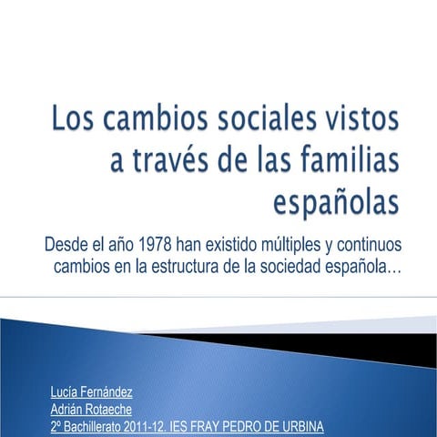 Los cambios sociales vistos a través de las familias españolas. | PPT