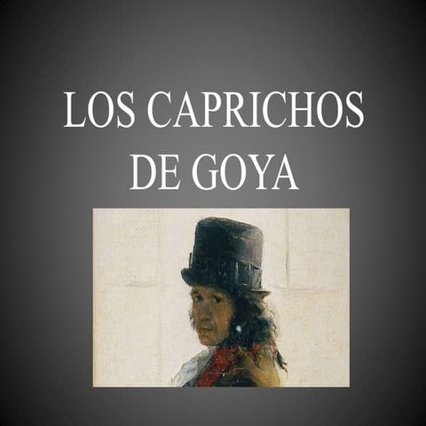 Los caprichos de goya | PPTX