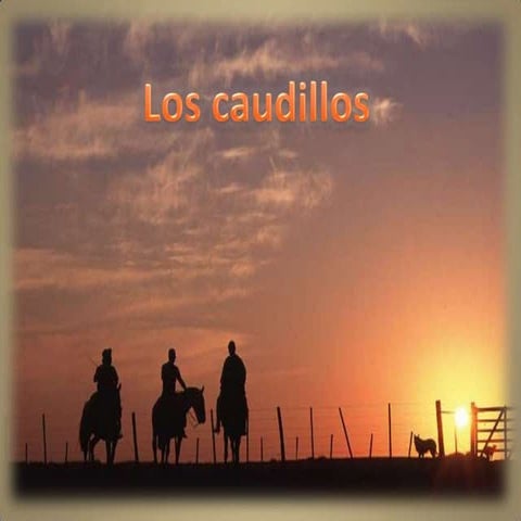 Los caudillos | PPTX