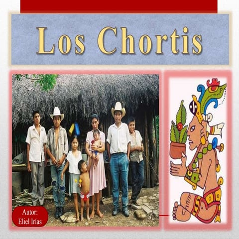 Los Chortis | PPTX