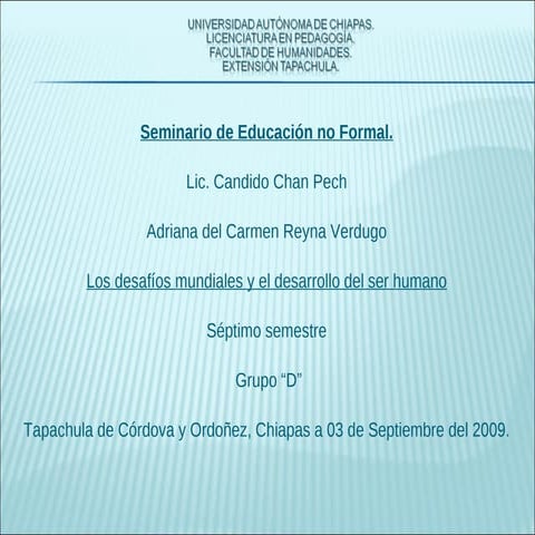 Desafios Mundiales Y El Desarrollo Humano | PPT