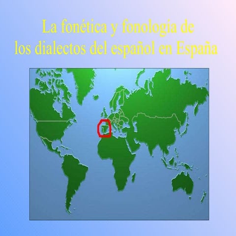Los Dialectos Del EspañOl En EspañA | PPT