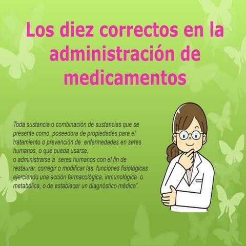 Los diez correctos en la administración de medicamentos | PPTX