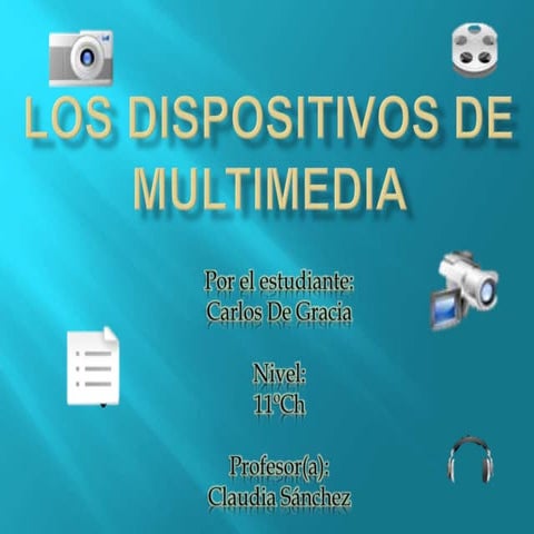 Los dispositivos de multimedia | PPTX | Computing | Technology & Computing
