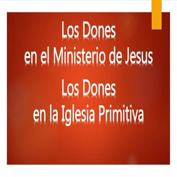 Los dones en el Ministerio de jesus | PPTX