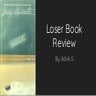 Loser Book Review.pptx