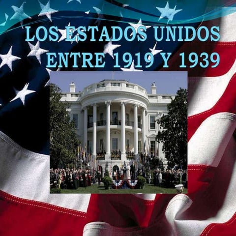 Los estados unidos entre 1919 y 1939 | PPTX