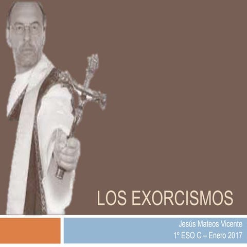 Los exorcismos | PPTX