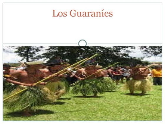 Guaraníes | PPT