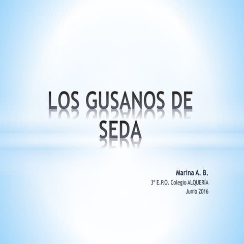 Los gusanos de seda | PPT