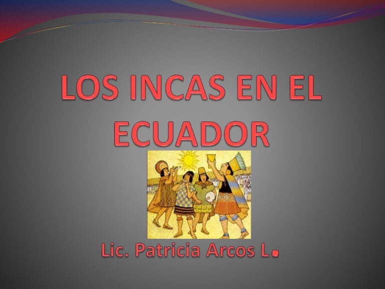 Los Incas en el Ecuador